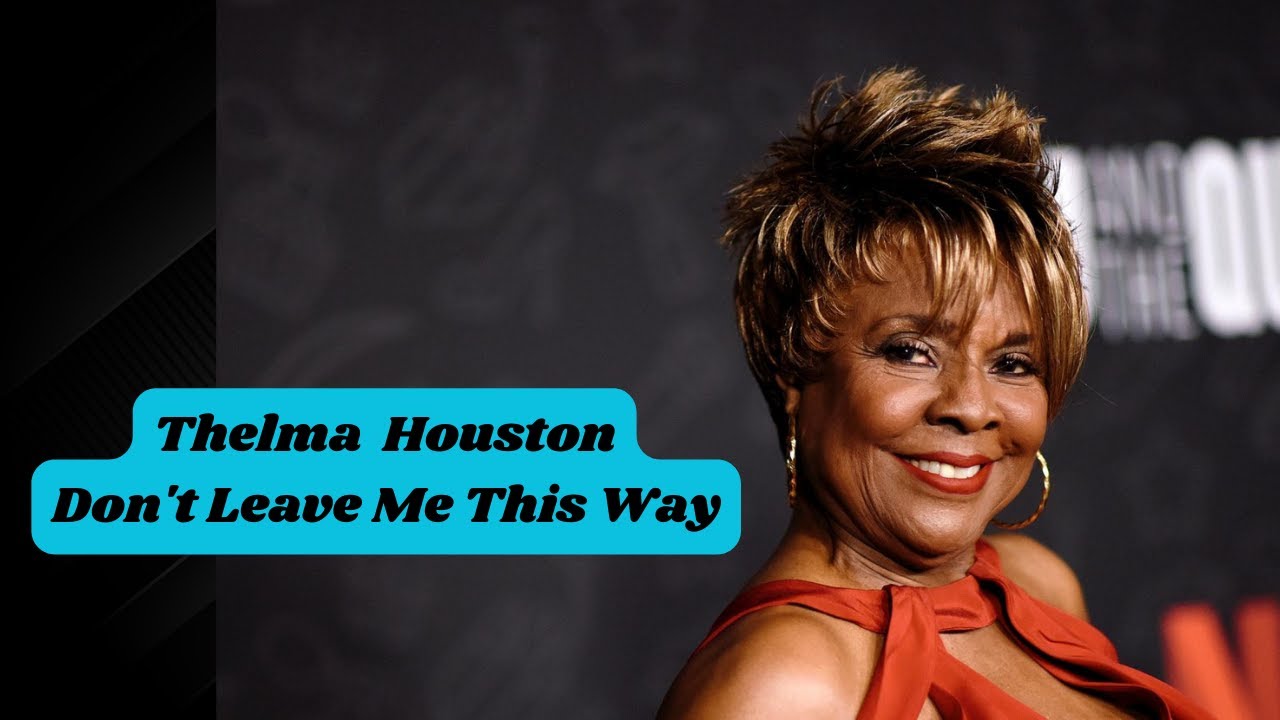 Thelma Houston - Don't Leave Me This Way - YouTube