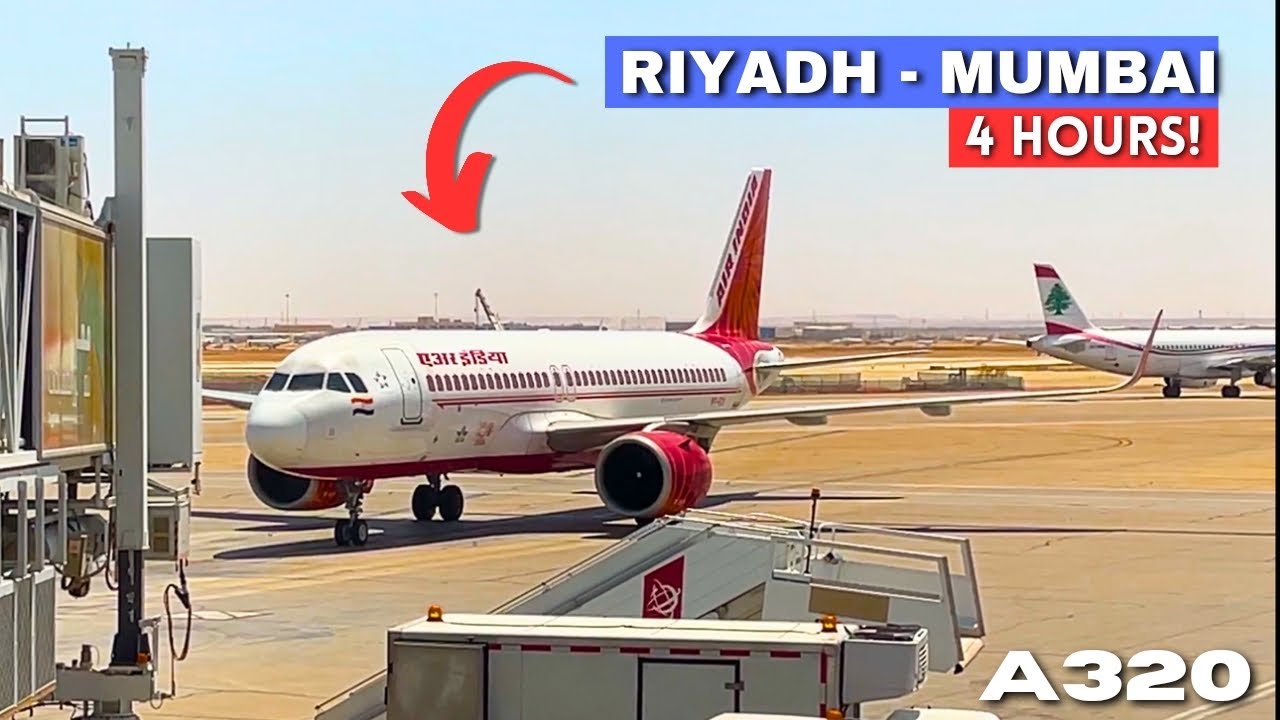 🇸🇦🇮🇳Riyadh to Mumbai | Air India A320 | Economy Class | Full Journey ...