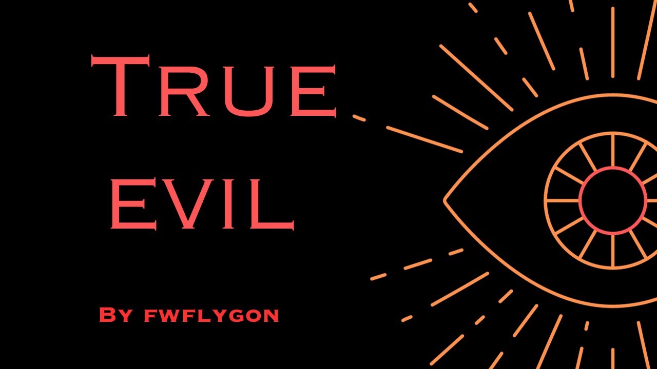 True evil by fwflygon14 (fwshadow16) [FULLSHOWCASE] | Top ??? extreme ...