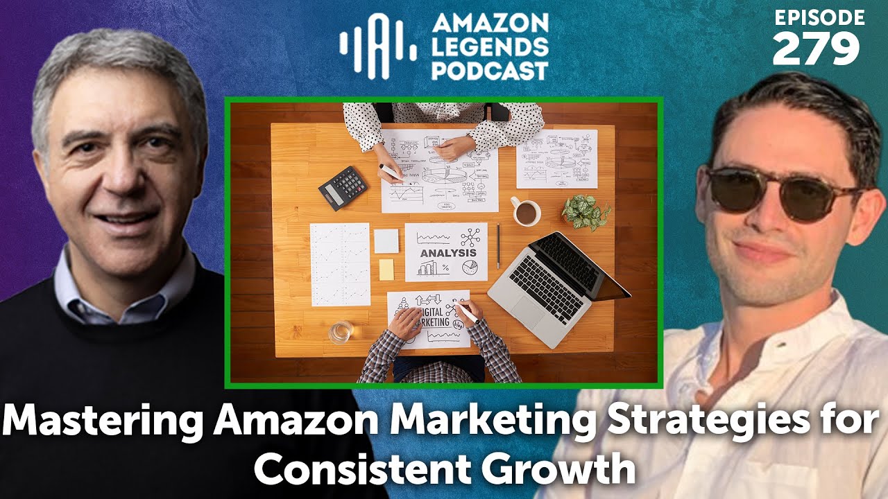 Mastering Amazon Marketing Strategies for Consistent Growth - YouTube