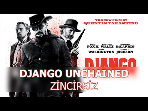 Zincirsiz | Django Unchained | Bu Filmi İzledin mi?
