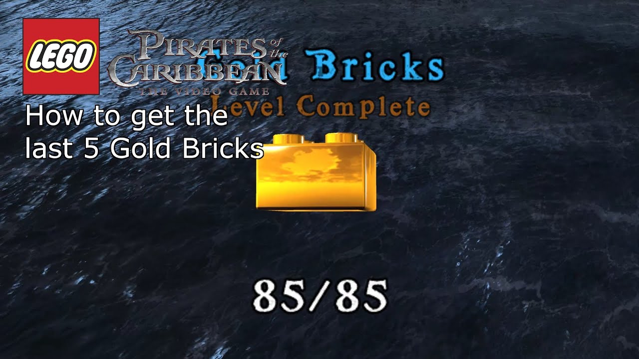 LEGO Pirates of the Caribbean - How to get the last 5 Gold Bricks - YouTube