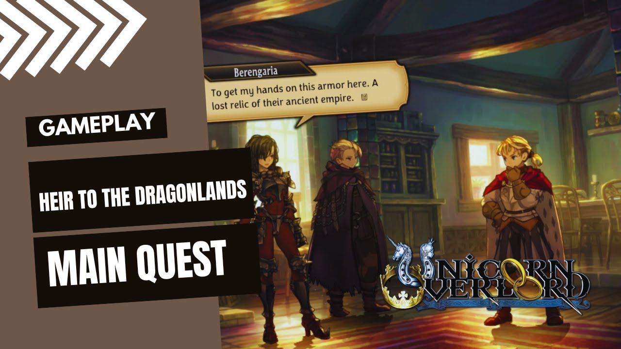 UNICORN OVERLORD HEIR TO THE DRAGONLANDS MAIN QUEST RECRUIT GILBERT ...