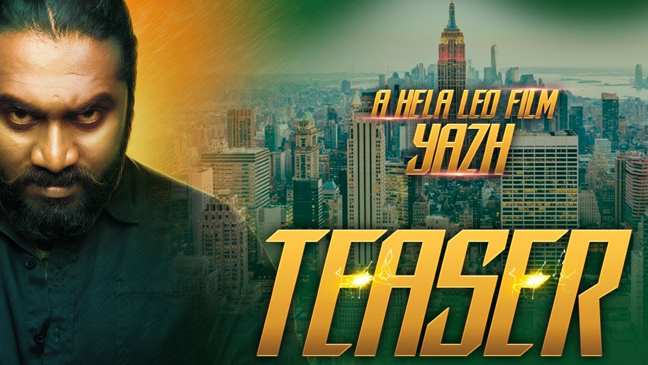 YAZH Movie Official Teaser | Vikadakavi Magen | Hela Leo - YouTube
