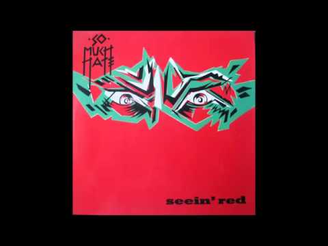 So Much Hate - Seein' Red LP [1990] - YouTube