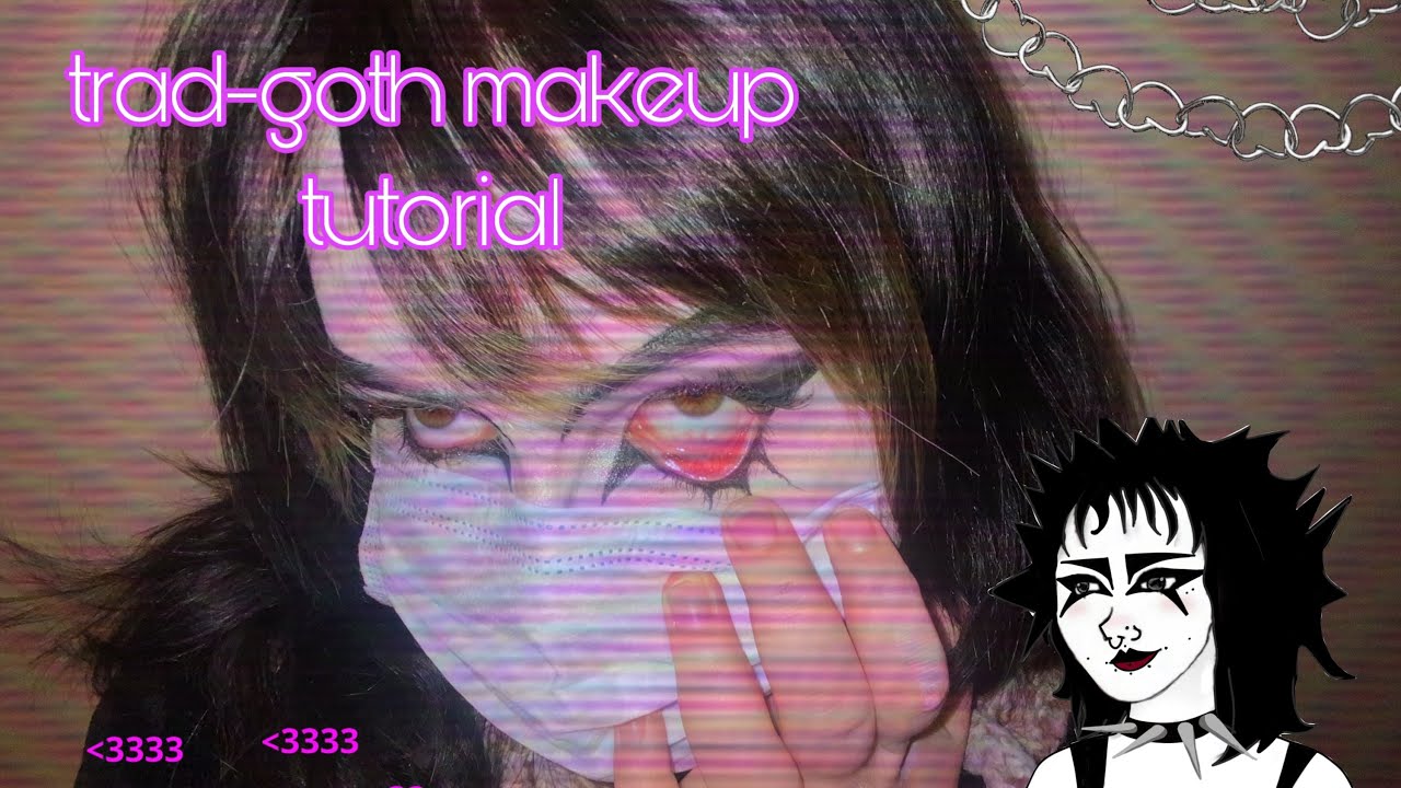 My Trad-Goth Makeup Tutorial! - YouTube