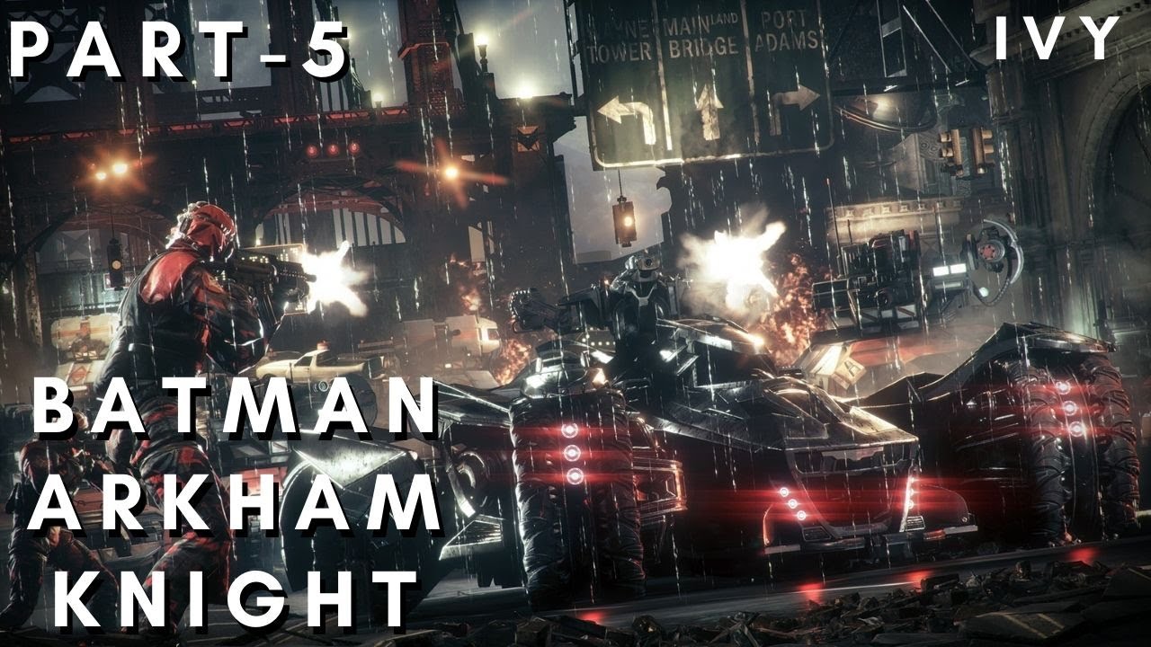 BATMAN ARKHAM KNIGHT - IVY - YouTube