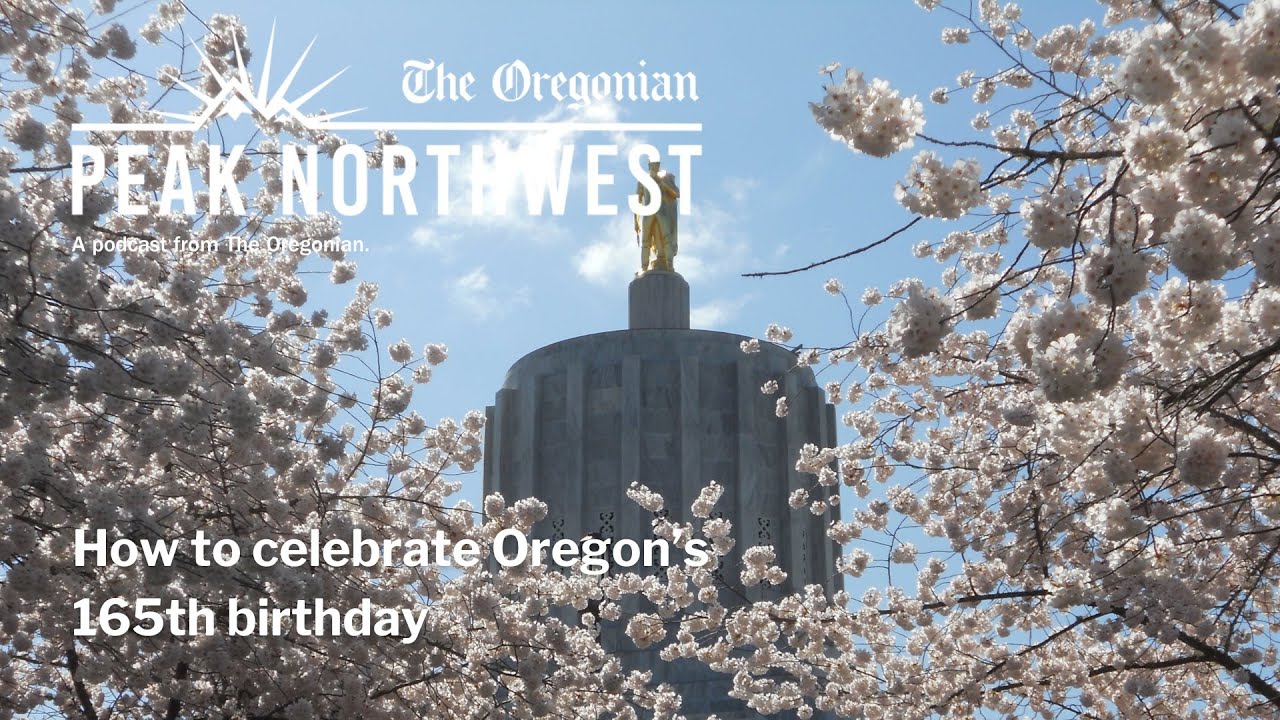 How to celebrate Oregon’s 165th birthday, which is February 14th - YouTube