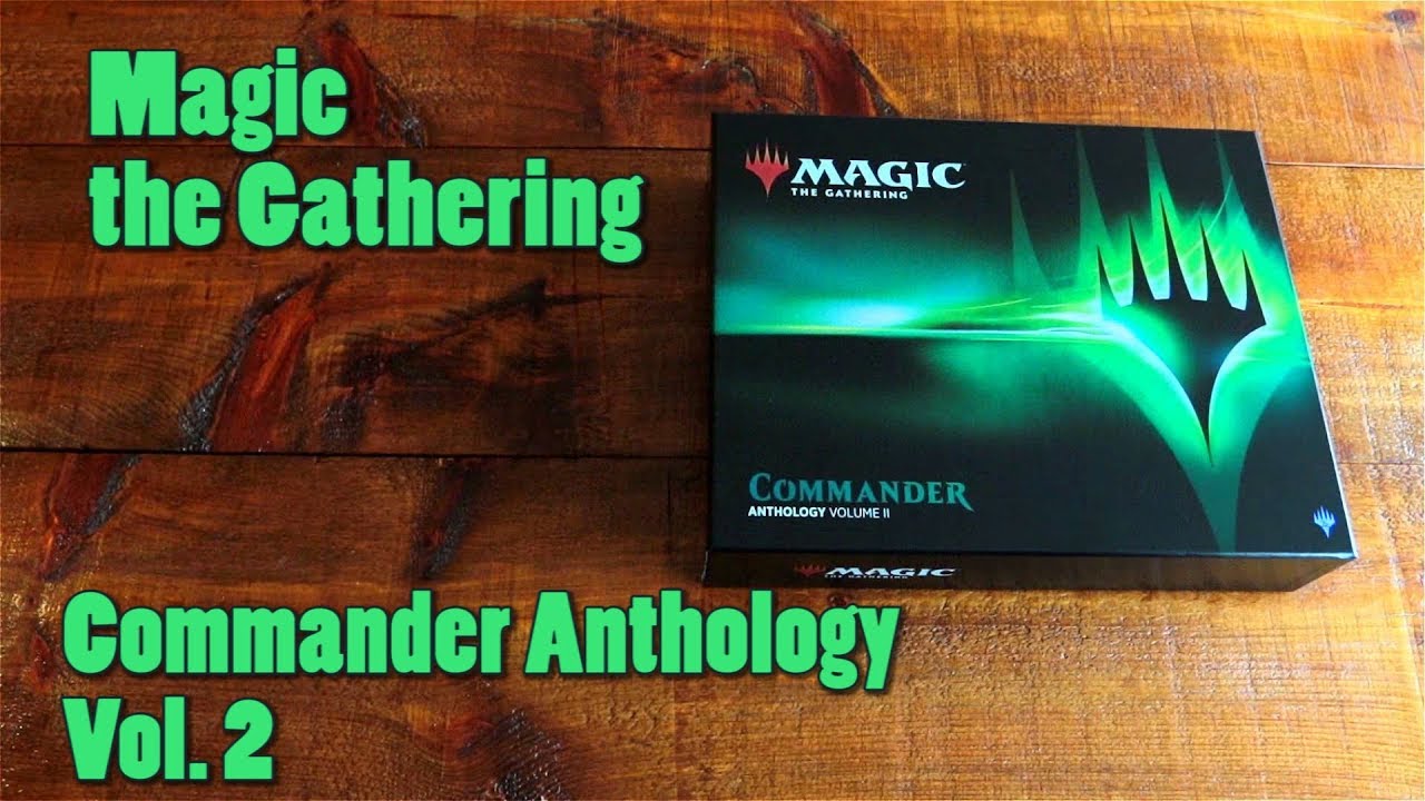 Magic the Gathering Commander Anthology Vol.2 - YouTube