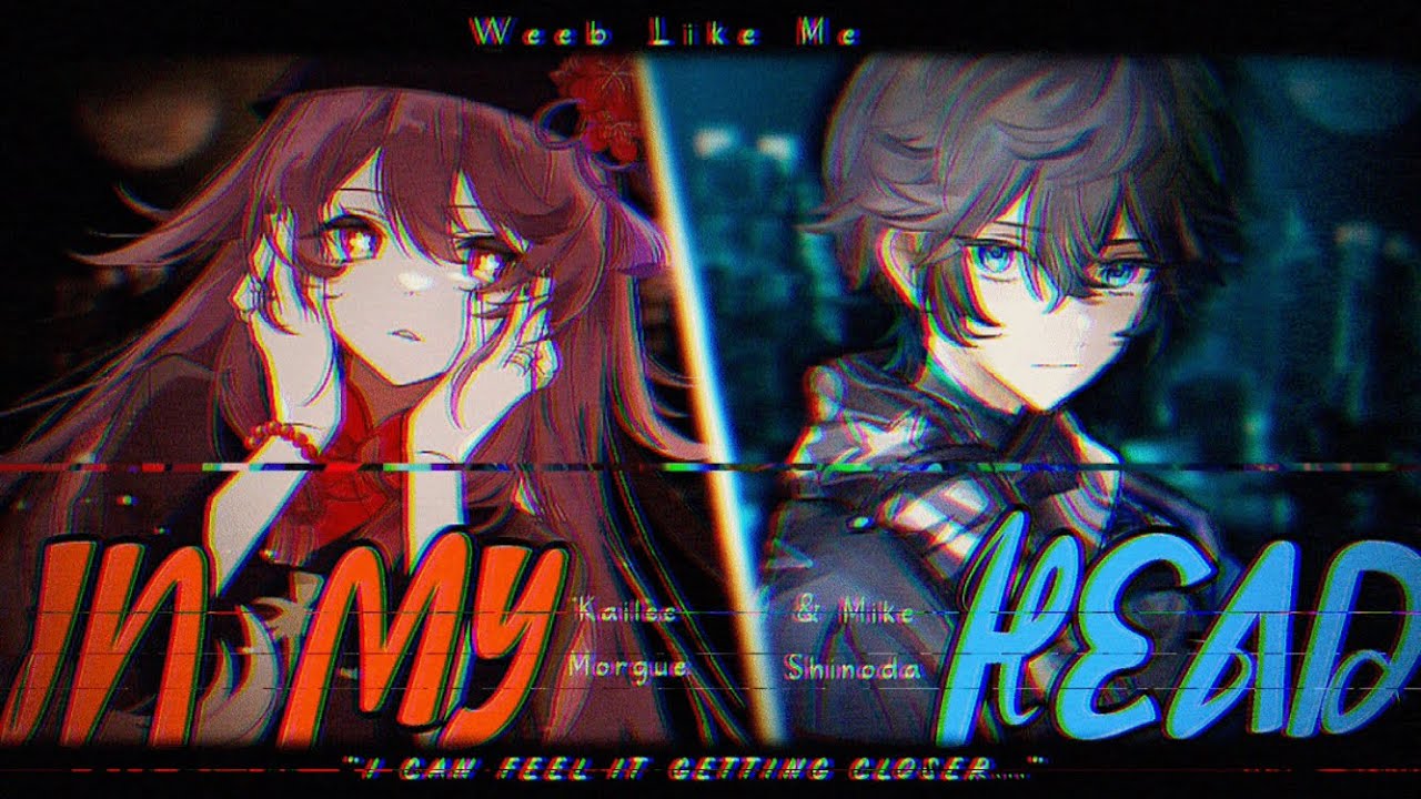 Nightcore » In My Head [LV/SV] - YouTube