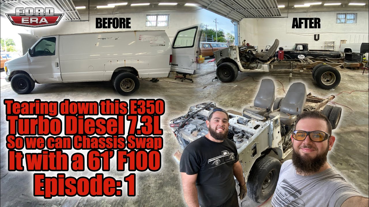 Cutting up a 99' E350 Turbo Diesel to Chassis Swap it on a 61' F100 ...