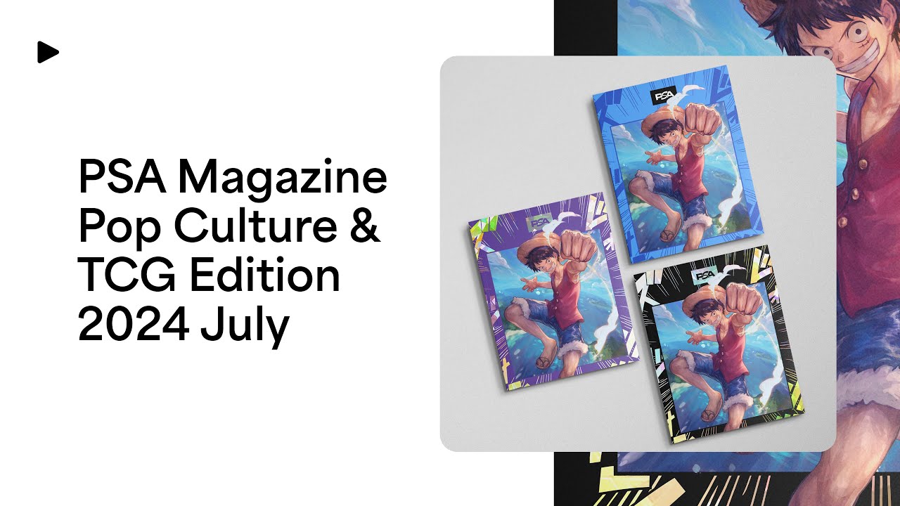July 2024 Preview: PSA Magazine • Pop Culture & TCG Edition - YouTube