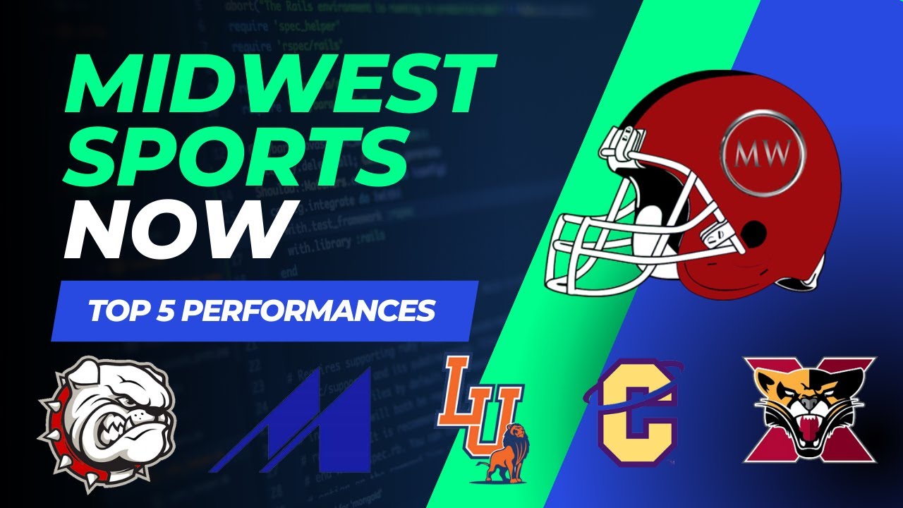 Top 5 NAIA Football Performances Week Three | Midwest Sports Now - YouTube
