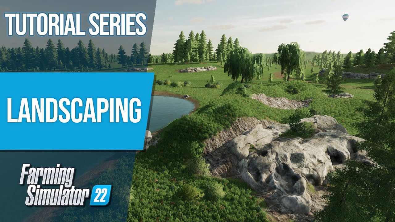 Landscaping Guide Tips & Tricks | Farming Simulator 22 | Tutorial ...