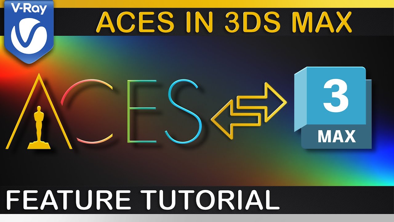 V Ray 3ds Max ACES Workflow YouTube