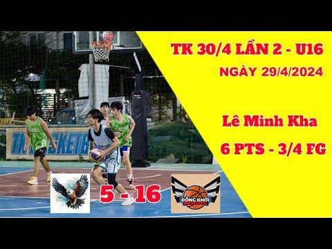 TK30/4 LẦN 2 |U16| - ĐỒNG KHỞI vs BALL EAGLE - YouTube
