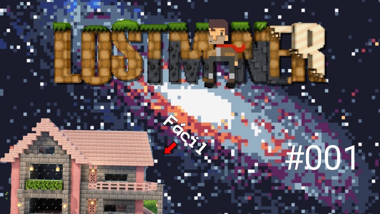 Construindo a casa perdida Lost Miner #001 - YouTube