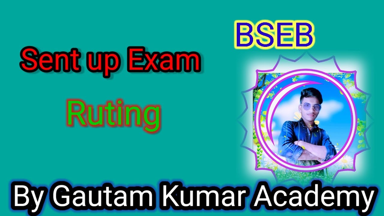 sent up Exam Ruting #2023# By Gautam Kumar Academy - YouTube