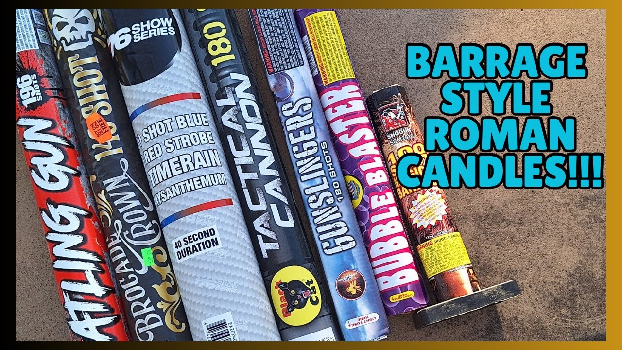 Barrage Style Roman Candle Comparison!!! - YouTube