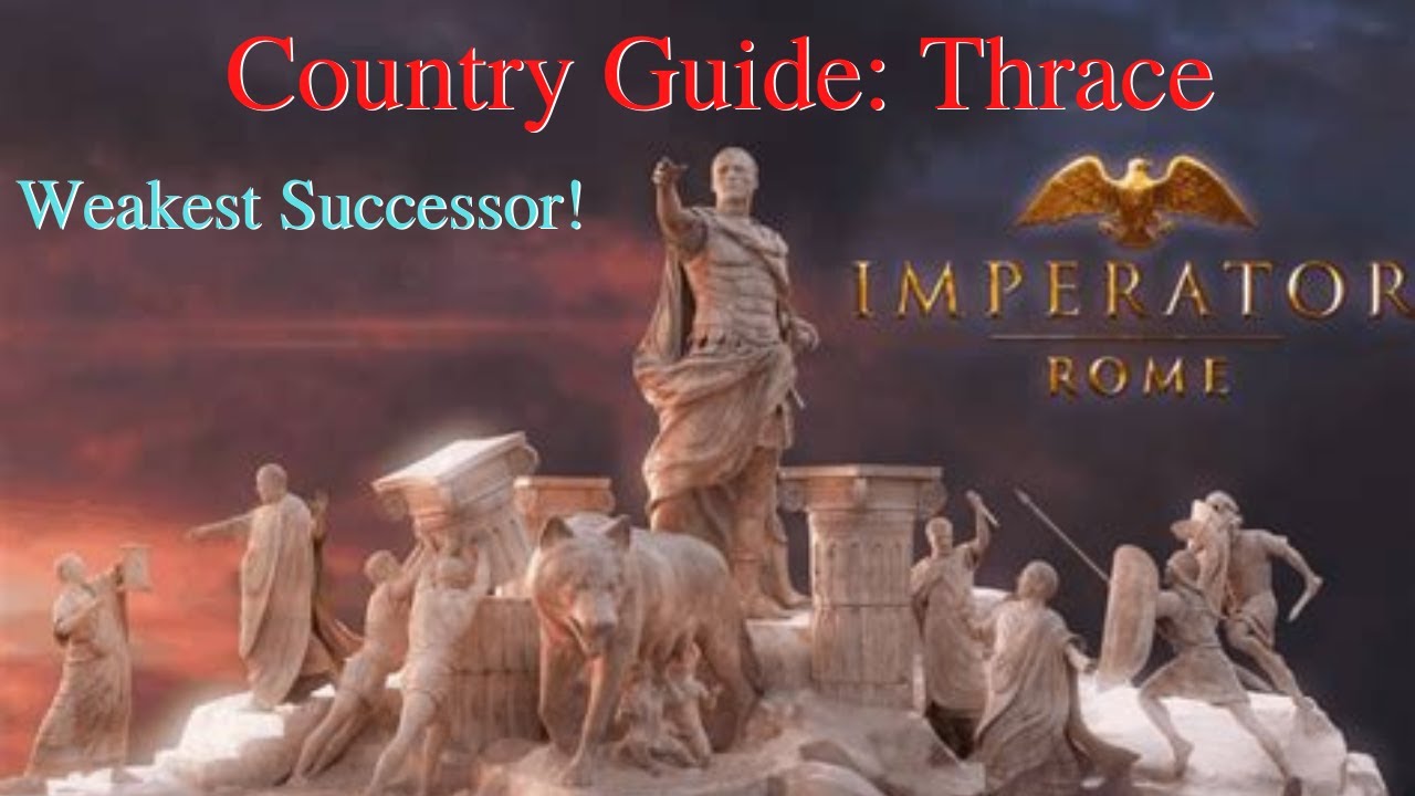 Imperator Rome - Thrace guide! Marius update - YouTube