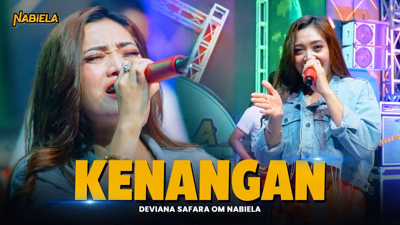 KENANGAN - Deviana Safara OM NABIELA - YouTube