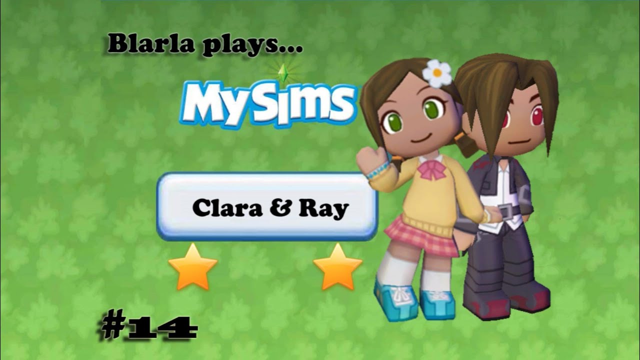 MySims (Episode 14 - Clara & Ray) - YouTube