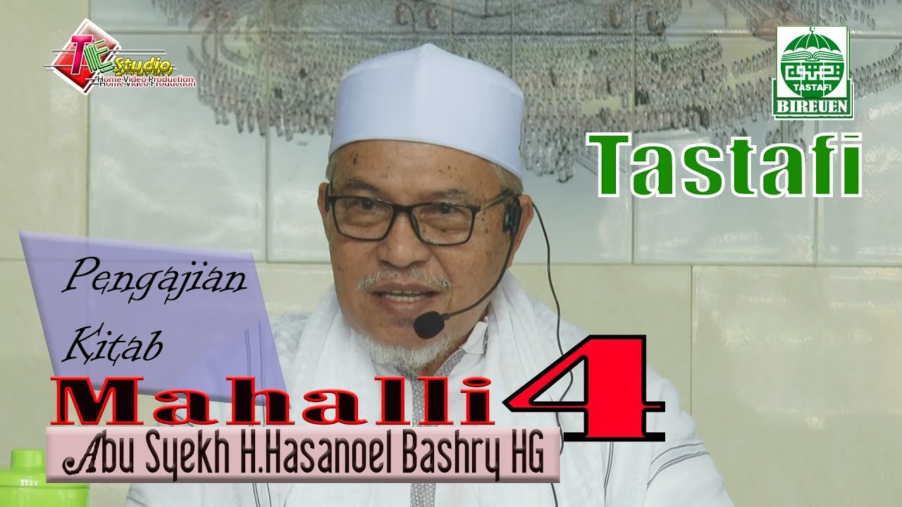 Abu Mudi Samalanga I Pengajian Kitab Mahalli 4 I Tastafi Bireuen - YouTube