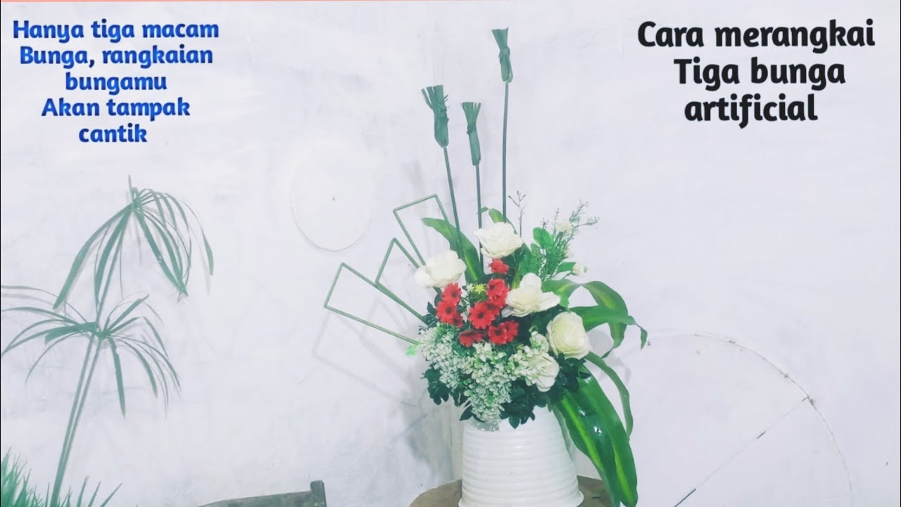 cara merangkai tiga bunga artificial - YouTube