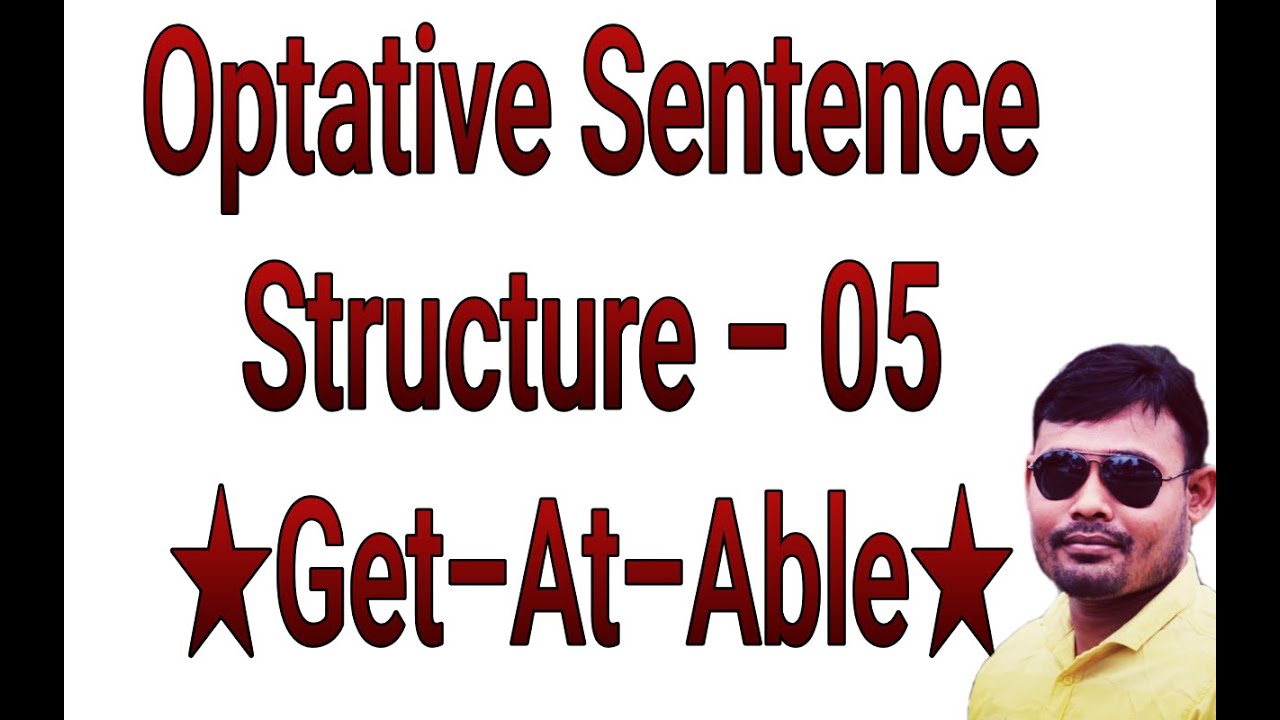 Optative Sentence Structure 05 Sentence Part 15 YouTube Optative Sentence Structure 05 Sentence Part 15 YouTube