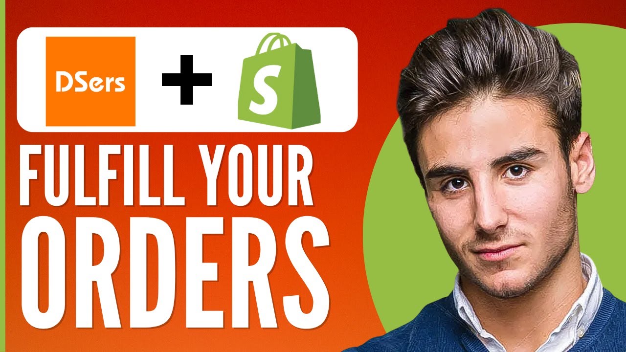 How to Use Dsers to Fulfill Orders for Shopify Dropshipping (2025 ...