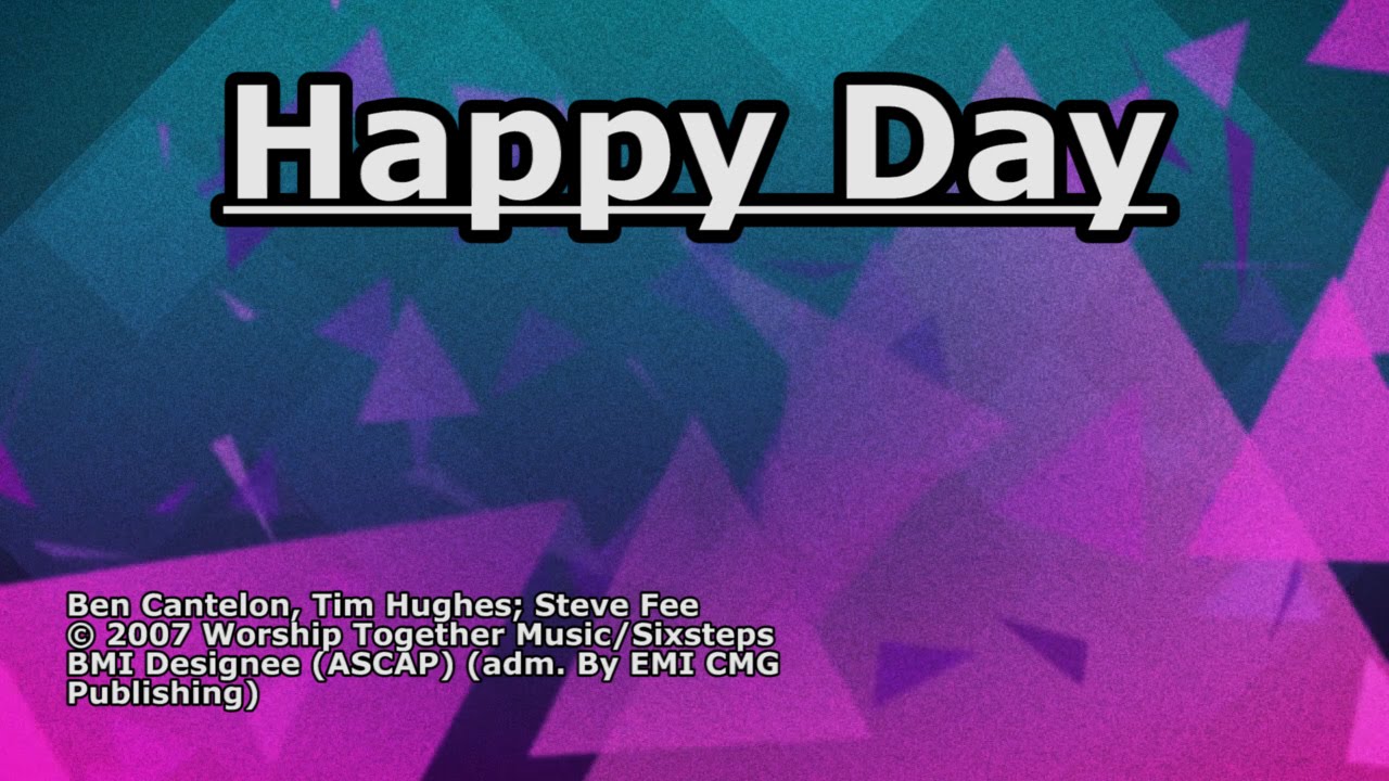 Happy Day - Steve Fee - Lyrics - YouTube