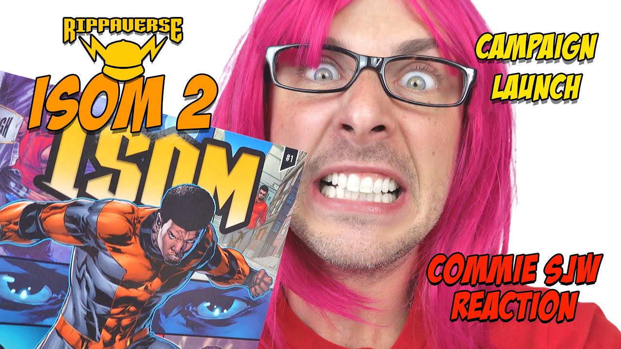 Commie SJW Reacts to Rippaverse ISOM 2 Launch - YouTube