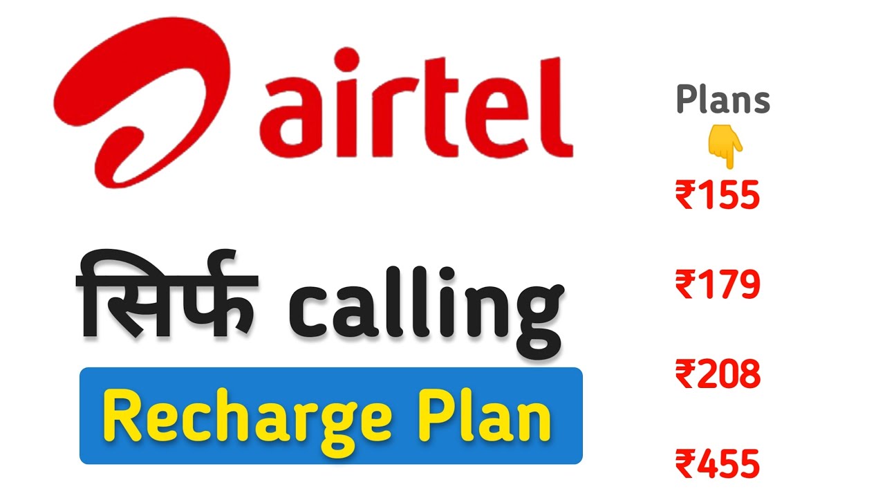 Airtel Unlimited Calling Plans | Airtel Only Calling Pack | Airtel ...