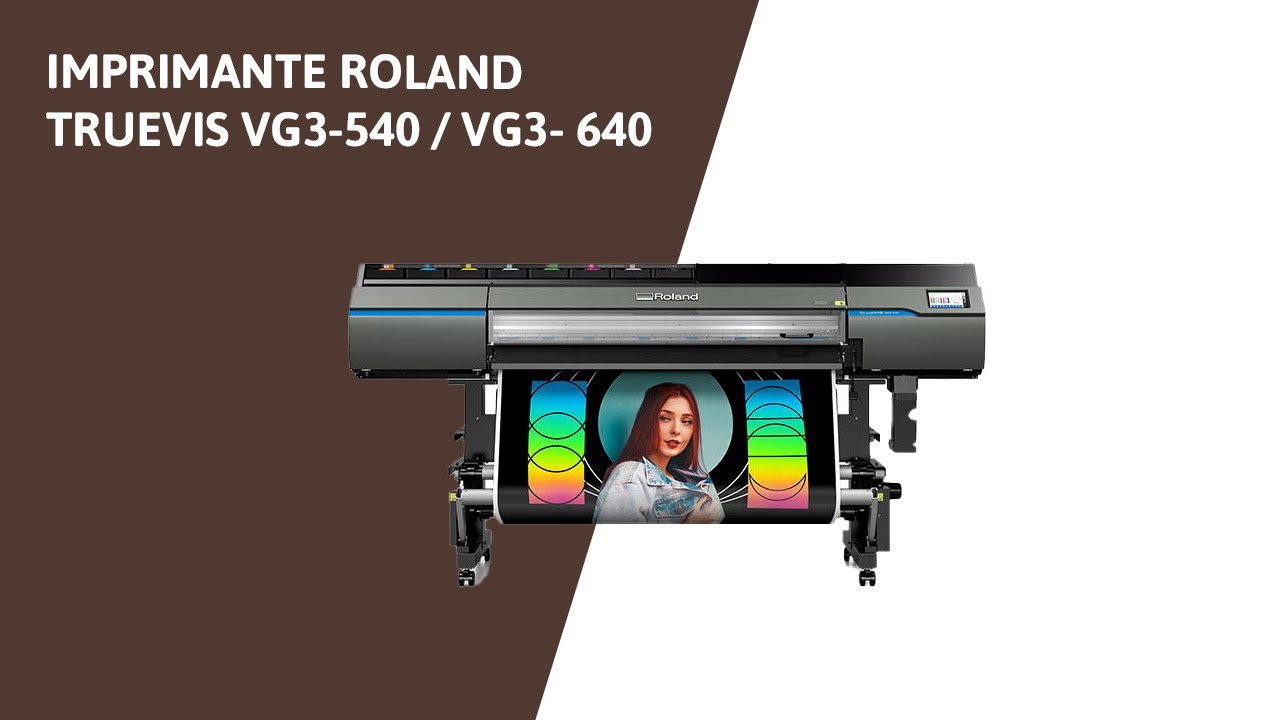 Imprimante Roland TrueVIS VG3-540 / VG3-640 - YouTube