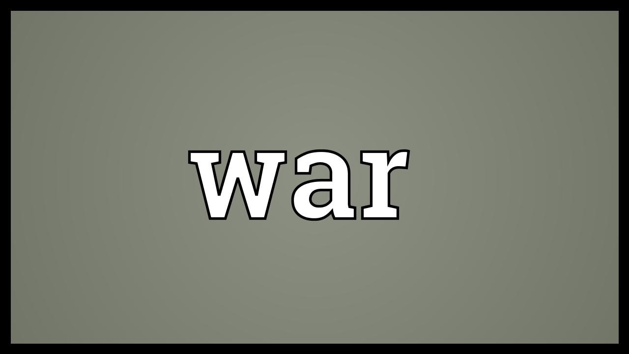 War Meaning YouTube