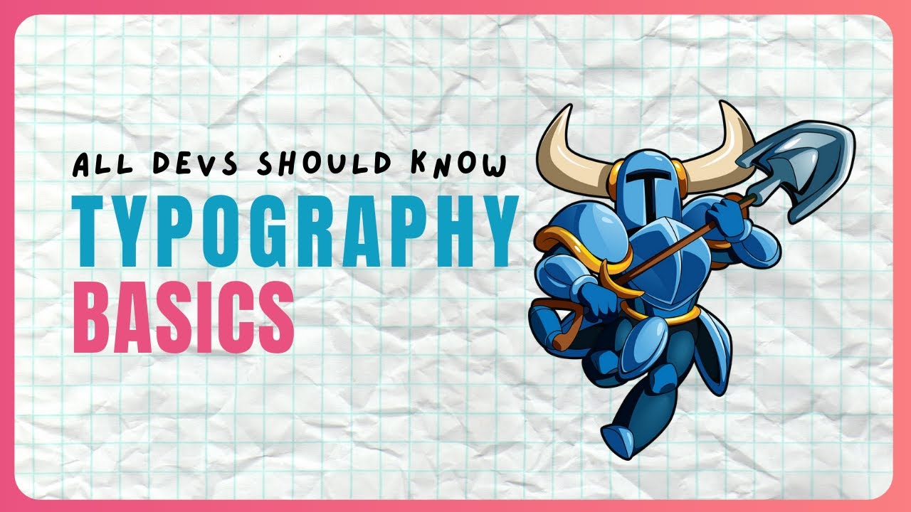 Typography Basics Every Game Dev Should Know - YouTube