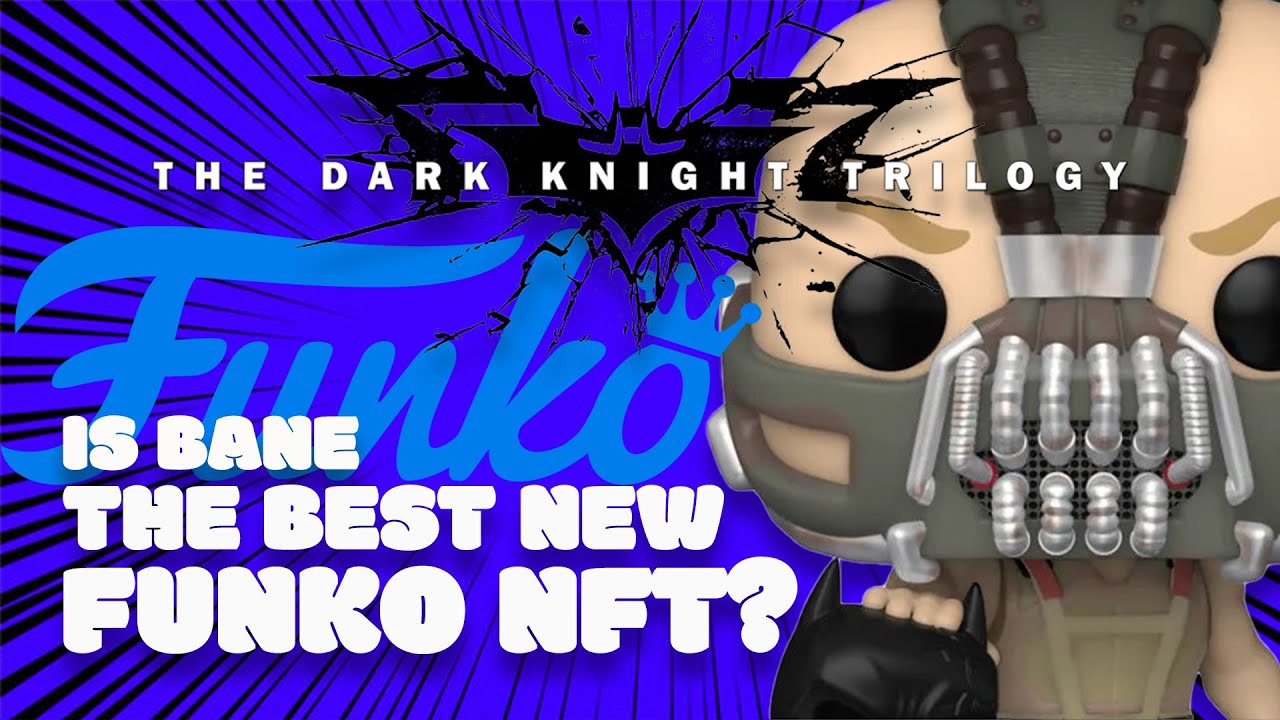 Funko Just Announced Dark Knight Trilogy NFTs | Is Bane the Best? - YouTube
