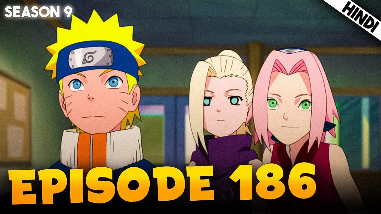 Naruto Shippuden EPISODE 186 Explained In हिंदी | Aniplainer - YouTube