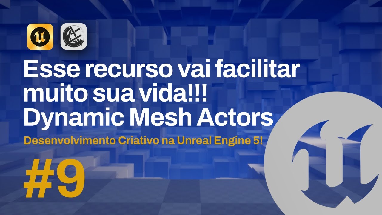 Aula 09 - Dynamic Meshes - DESENVOLVIMENTO CRIATIVO NA UNREAL ENGINE 5 ...