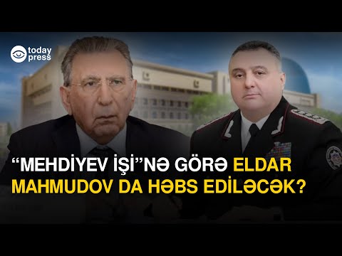 Ramiz Mehdiyev işində daha bir həbs gündəmi | Keçmiş MTN rəhbəri Eldar Mahmudov...