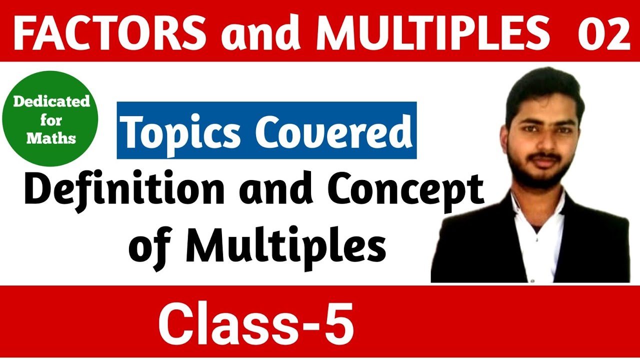 Definition Of Multiples Factors And Multiples 02 Class 5 Dedicated Definition Of Multiples Factors And Multiples 02 Class 5 Dedicated