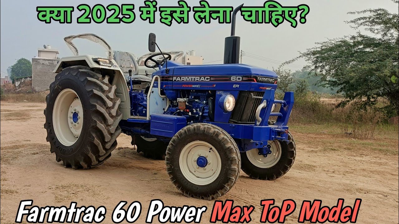 Farmtrac 60 Power Maxx T20 -New 2025 Model - YouTube