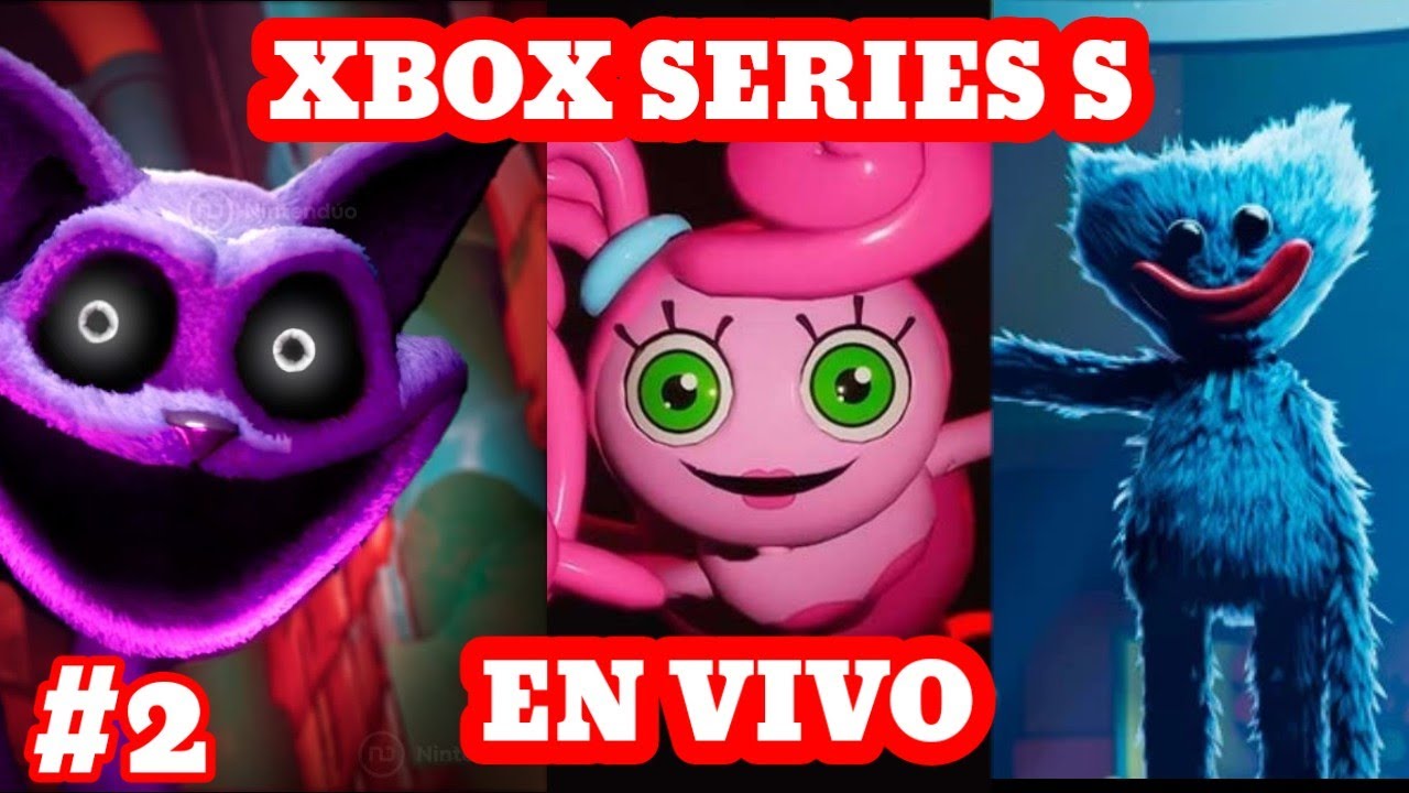 JUGANDO POPPY PLAYTIME EN XBOX SERIES S PARTE 2 - YouTube