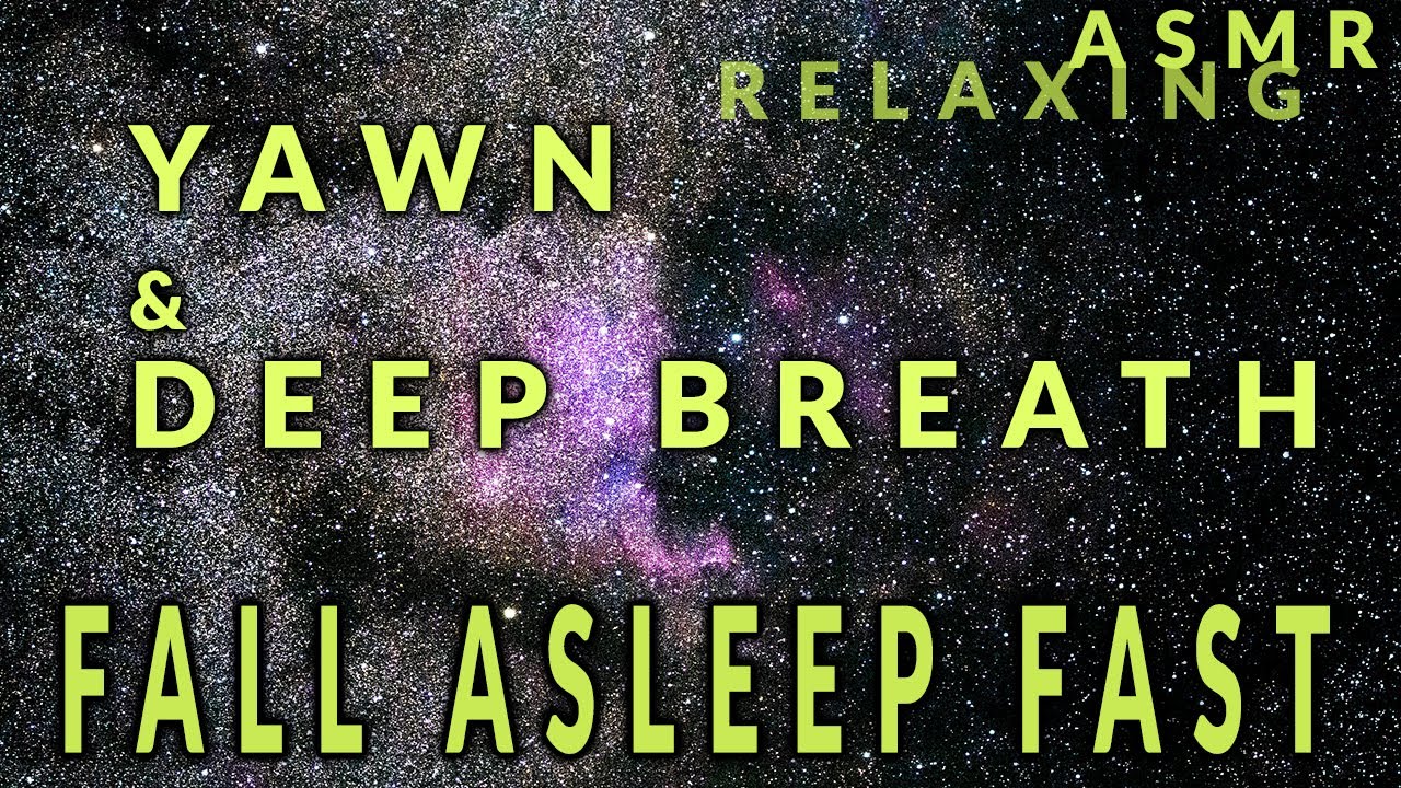 Yawn Sound 30 minutes | Deep Breathing Helps You to Fall Asleep Fast ...