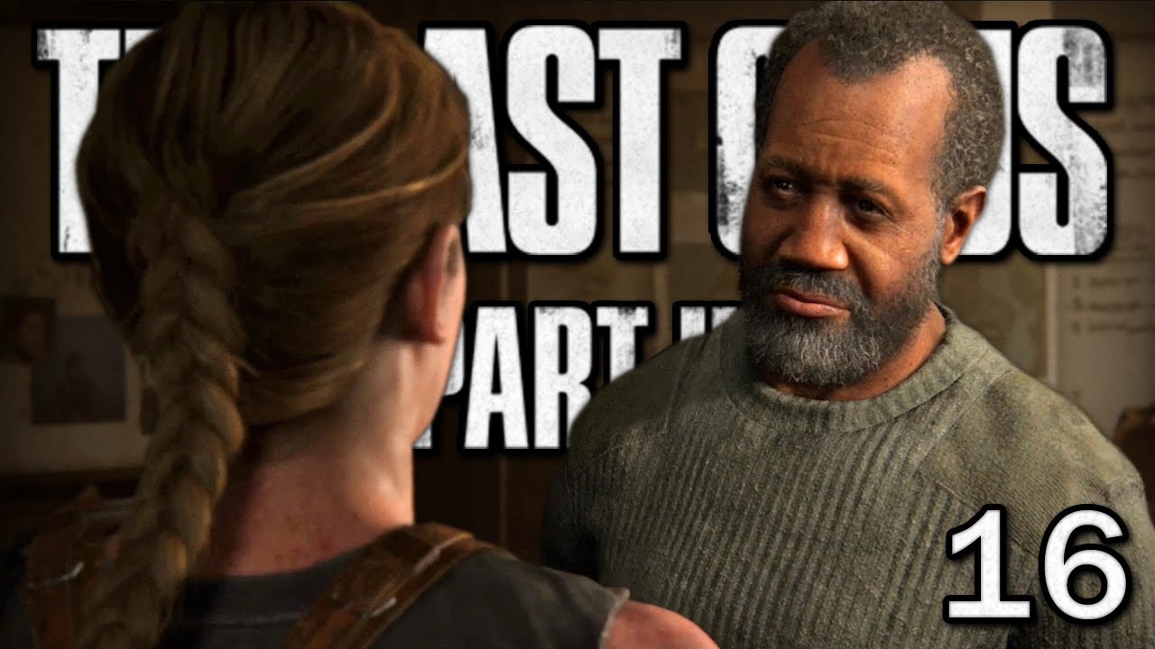 The Last of Us 2 - Isaac | Let's Play #16 - YouTube