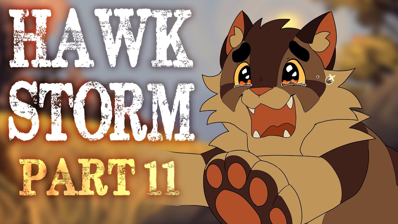 Hawkstorm AU Warriors MAP - Part 11 [for @LeopardShimmer] - YouTube