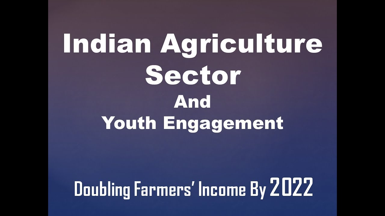 Indian Agriculture Sector And Youth Engagement - Devsena Mishra - YouTube