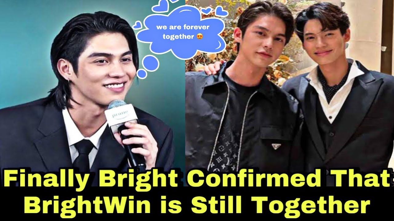 Bright and Win Finally spoke about their Bonding Recently in An ...