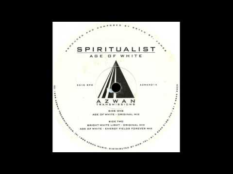 Spiritualist - Bright White Light (Original Mix)