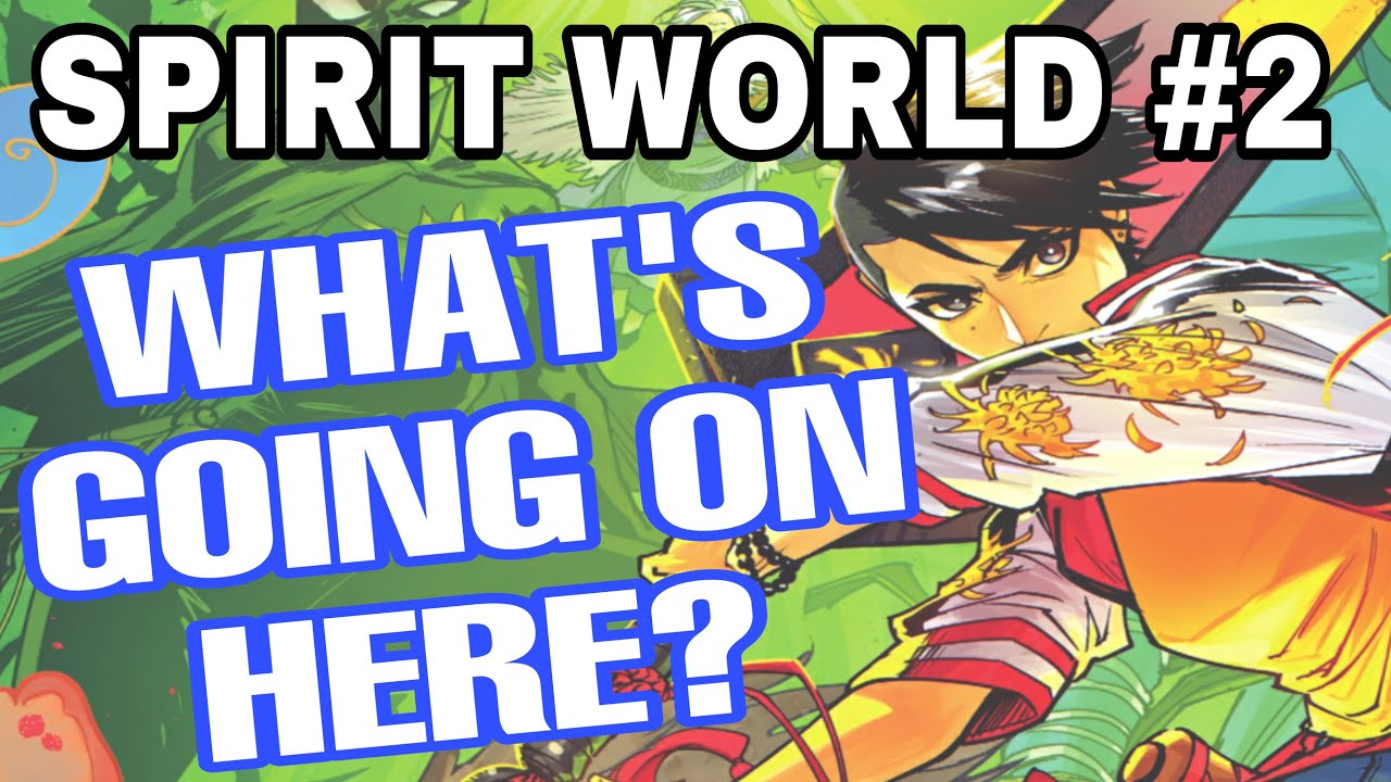 Spirit World #2 Review - YouTube